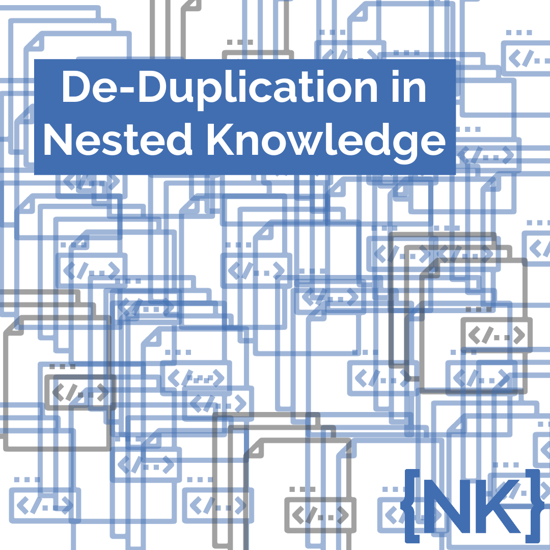 Understanding Deduplication in Nested Knowledge – Nested Knowledge